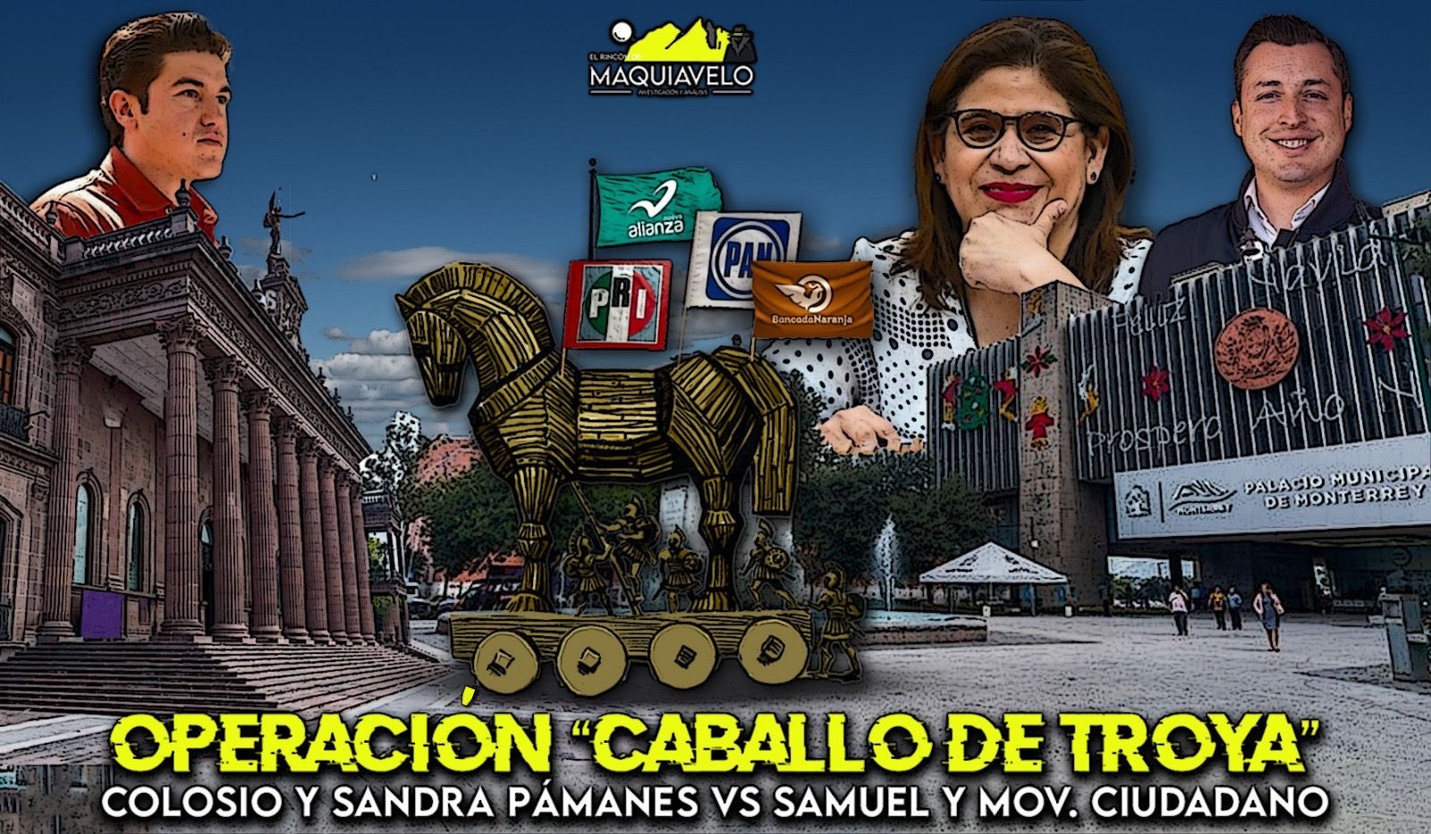 OPERACIÓN “CABALLO DE TROYA” DEL DÚO COLOSIO-SANDRA PÁMANES VS SAMUEL ...